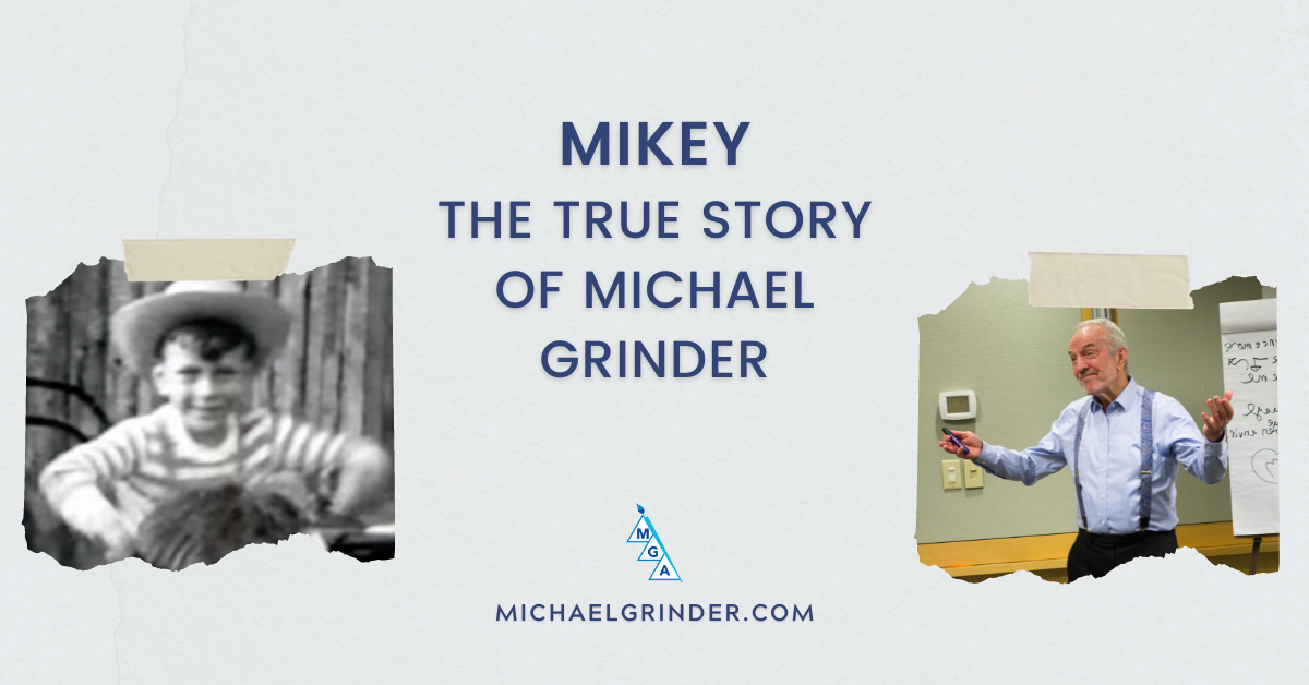 Mikey The True Story Of Michael Grinder – Michael Grinder & Associates