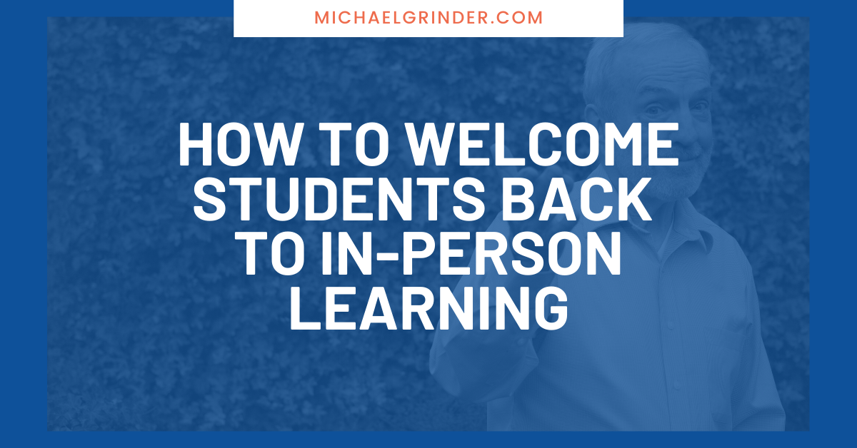 How To Welcome Blog – Michael Grinder & Associates