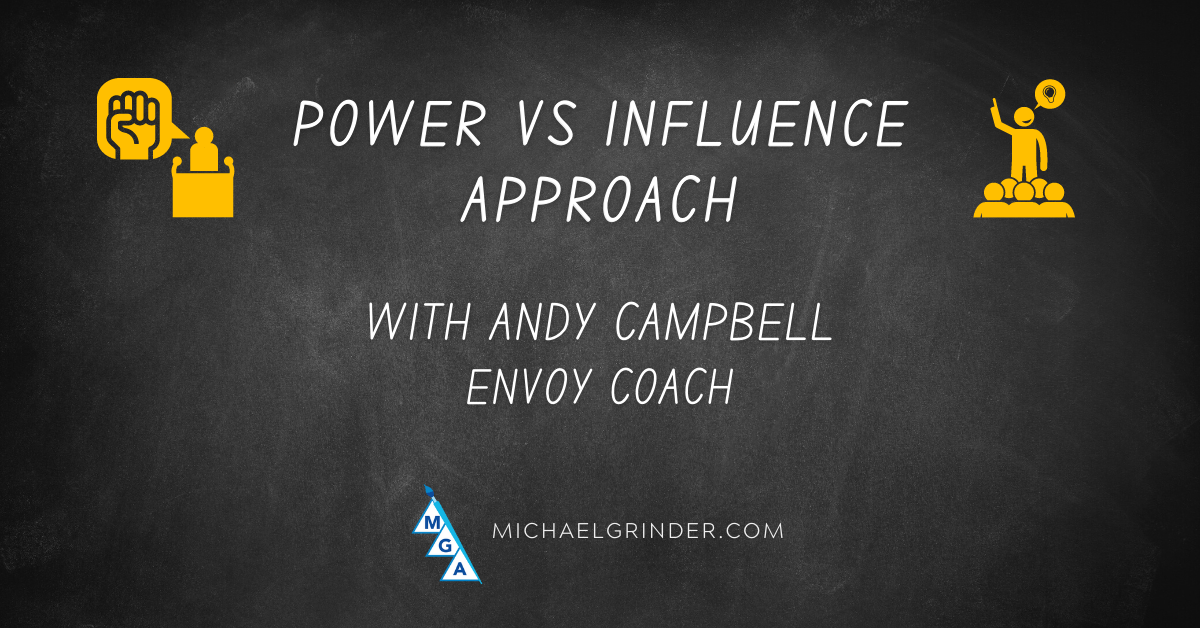 Power Vs Influence Approach -- Another Perspective – Michael Grinder ...